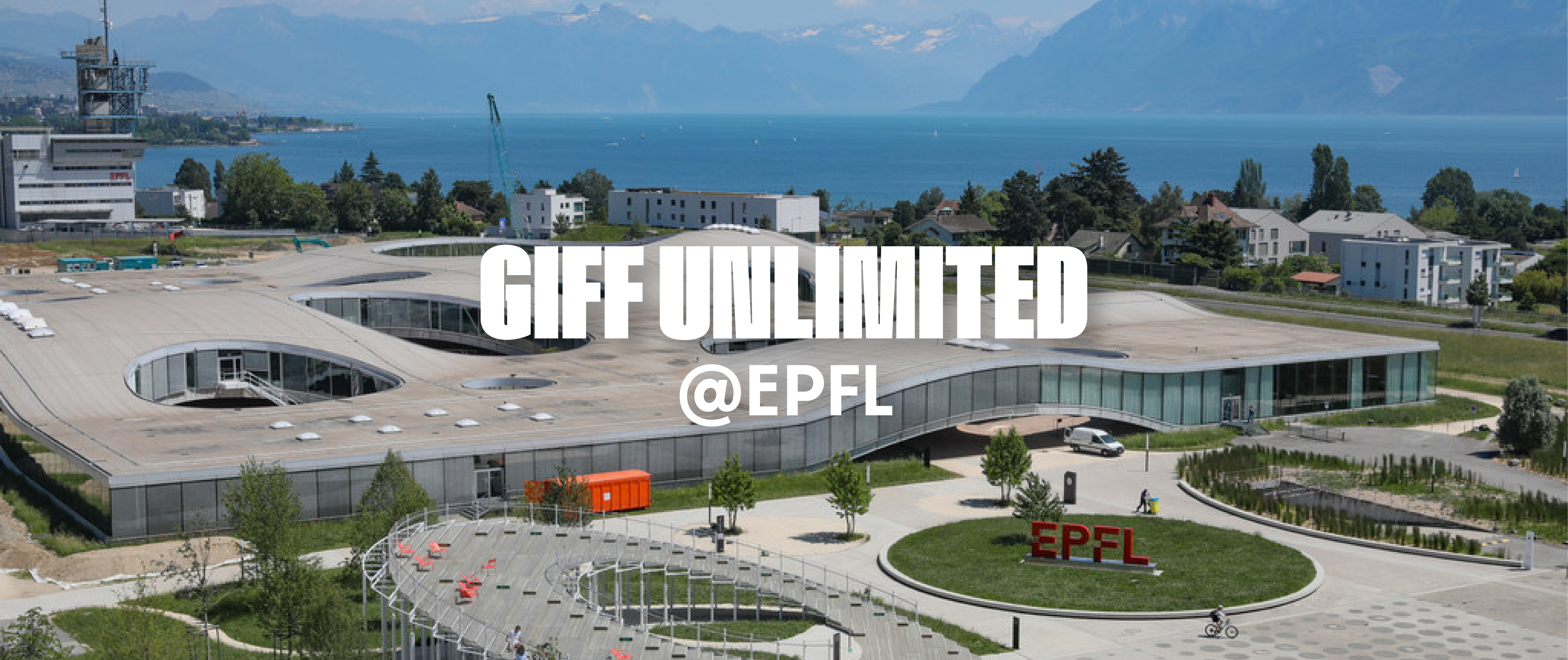 GIFF UNLIMITED @EPFL - GIFF - Geneva International Film Festival